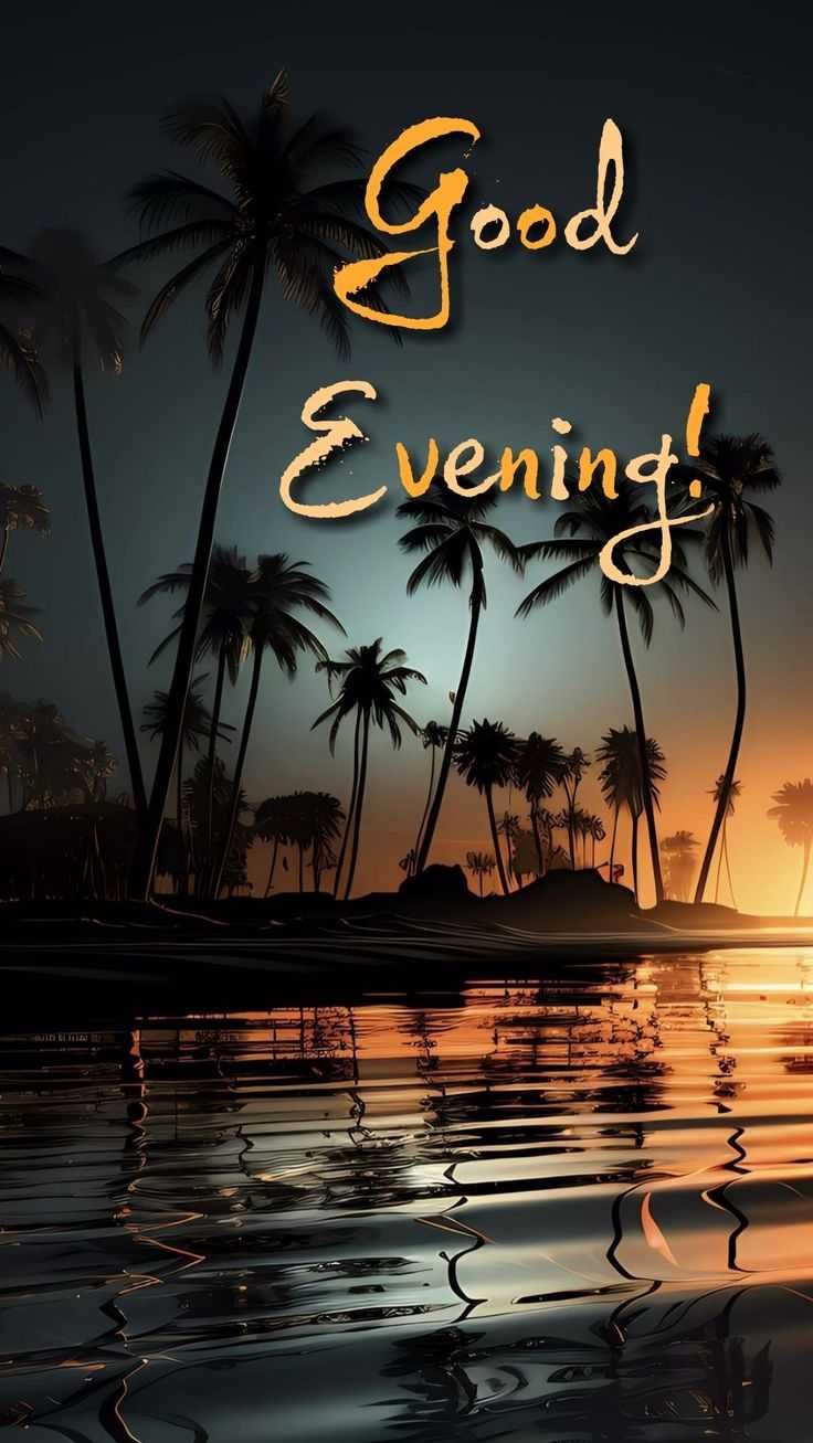 [430+] HD Good Evening Images, Photos & Pics - Download Now - BuzzFreek
