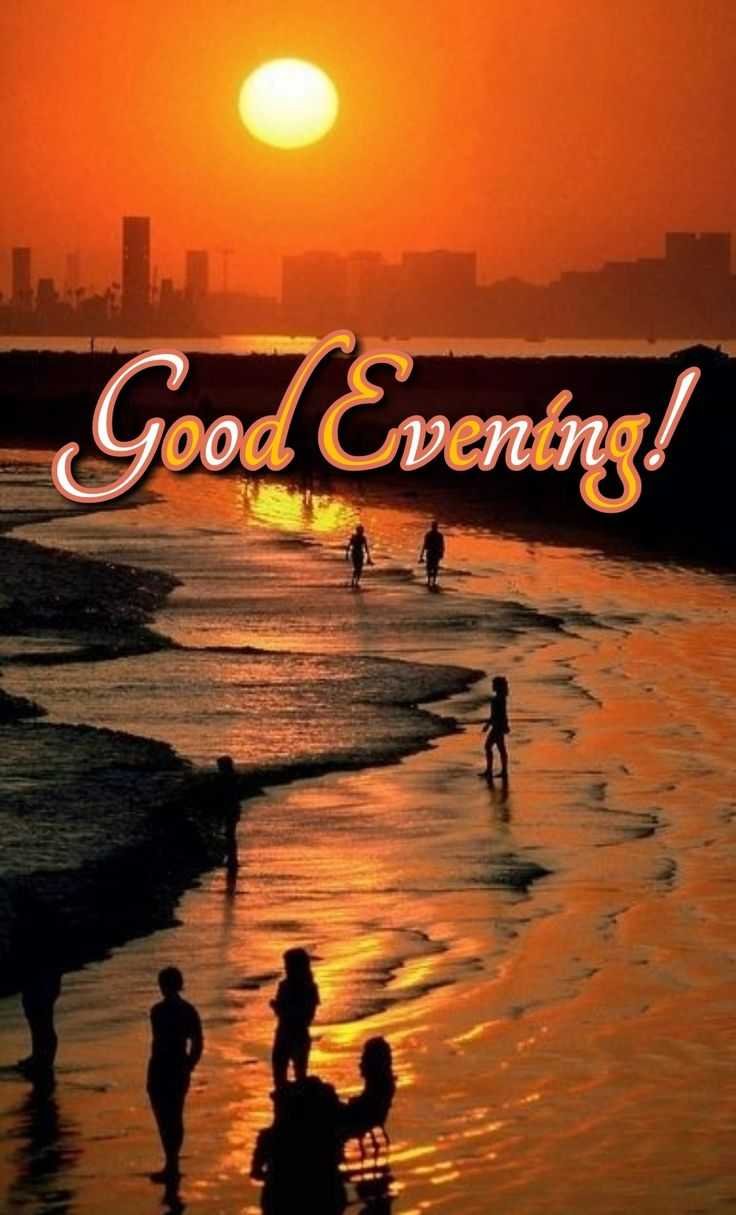 [430+] HD Good Evening Images, Photos & Pics - Download Now - BuzzFreek