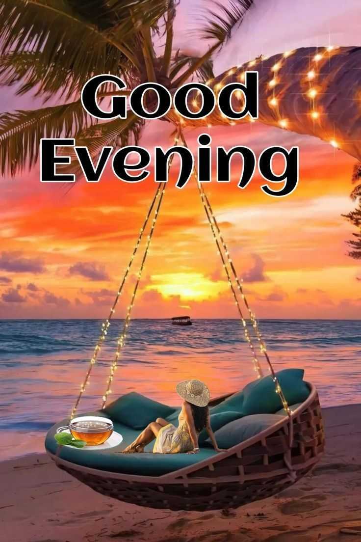 [430+] HD Good Evening Images, Photos & Pics - Download Now - BuzzFreek